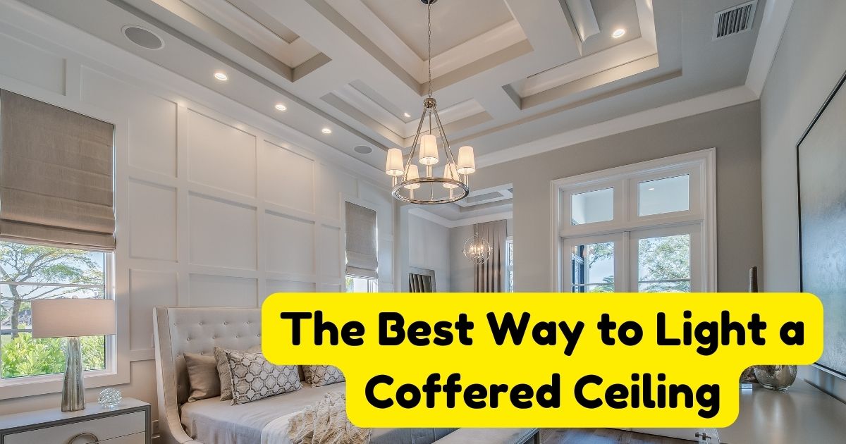 The Best Way to Light a Coffered Ceiling - Home Decor Chat